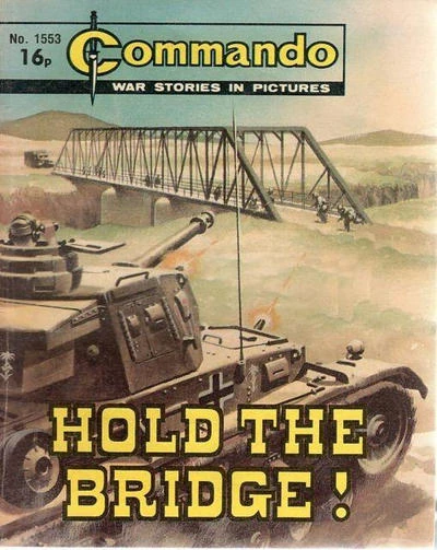 Hold The Bridge! | Commando Comics Wiki | Fandom