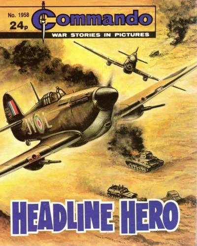 Headline Hero | Commando Comics Wiki | Fandom