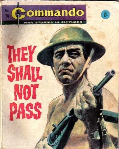 They Shall Not Pass | Commando Comics Wiki | Fandom
