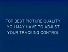 VCR Tracking Reminder Bumpers | Company Bumpers Wiki | Fandom