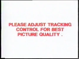 VCR Tracking Reminder Bumpers | Company Bumpers Wiki | Fandom