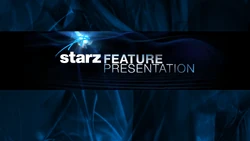 Starz Feature Presentation Bumpers | Company Bumpers Wiki | Fandom