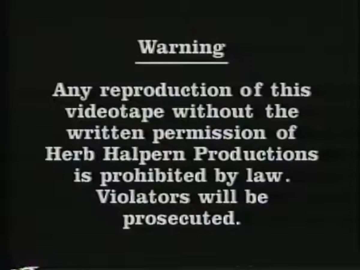 Herb Halpern Productions Warning Screen | Company Bumpers Wiki | Fandom
