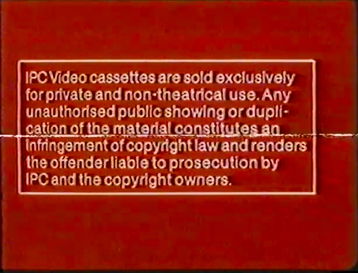 IPC Home Video (UK) Warning Screen | Company Bumpers Wiki | Fandom