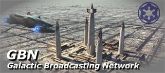Galactic Broadcasting Network | Star Wars Combine | Fandom