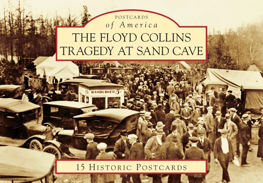 Postcards of America: The Floyd Collins Tragedy at Sand Cave ...