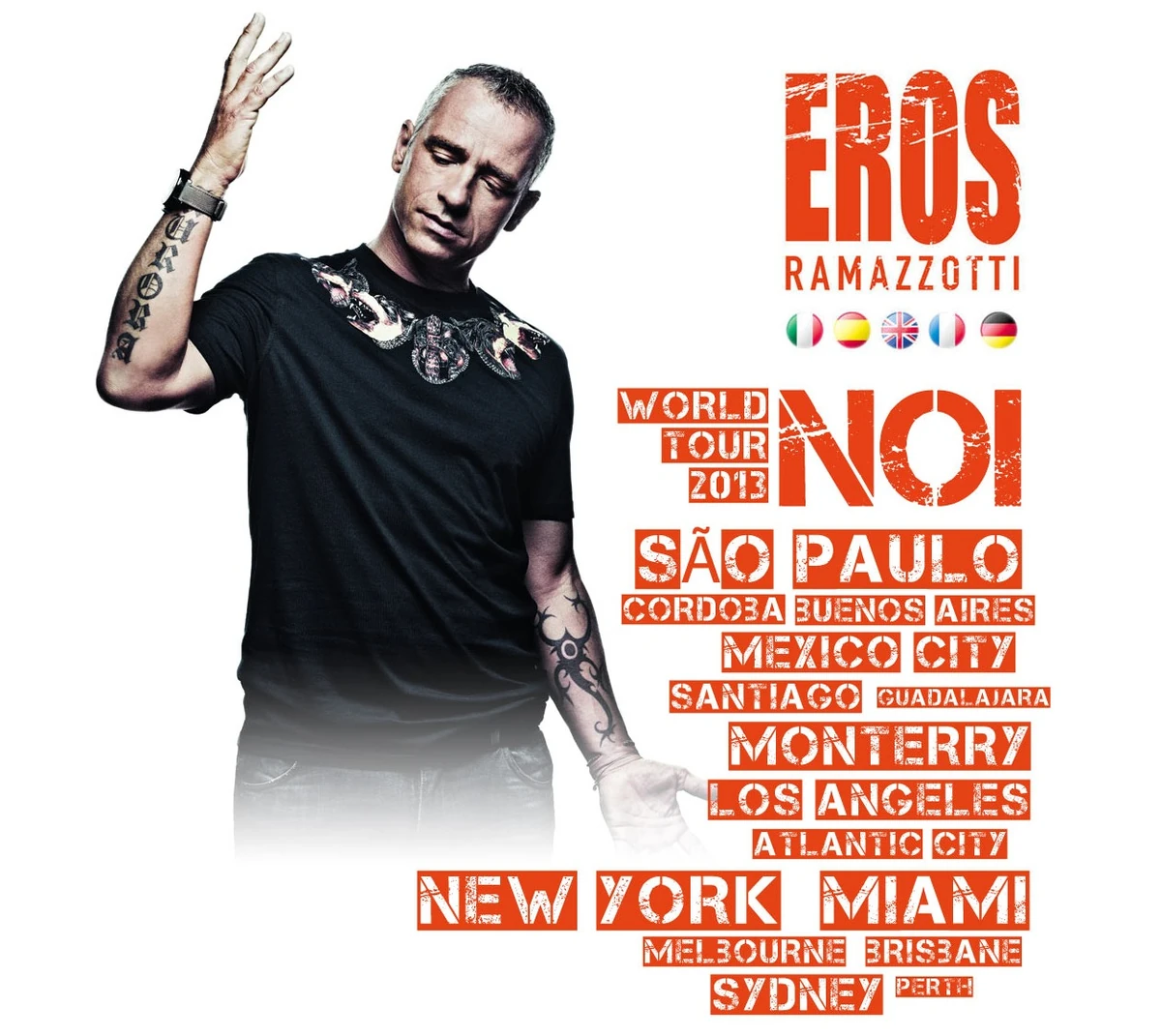 Eros Ramazzotti Noi World Tour 2013 | Concerts Wiki | Fandom