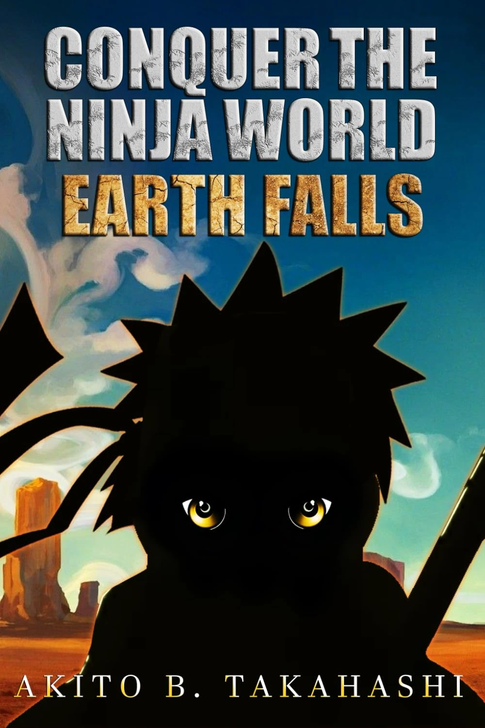 Earth Falls (Book Two) | Conquer The Ninja World Wiki | Fandom