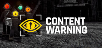 Content Warning | Content Warning Wiki | Fandom
