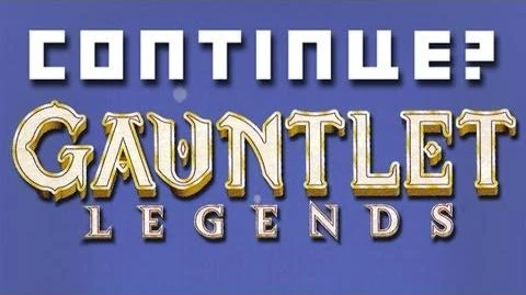 Gauntlet Legends | Continue? Wiki | Fandom