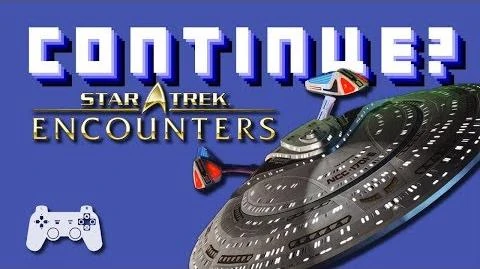 Star Trek Encounters | Continue? Wiki | Fandom