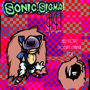 Sonic.Sigma | CONTINUED: The Sonic Oddities Wiki | Fandom