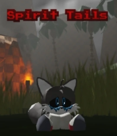 Spirit Tails | CONTINUED: The Sonic Oddities Wiki | Fandom