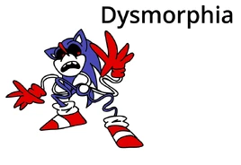 Dysmorphia | CONTINUED: The Sonic Oddities Wiki | Fandom
