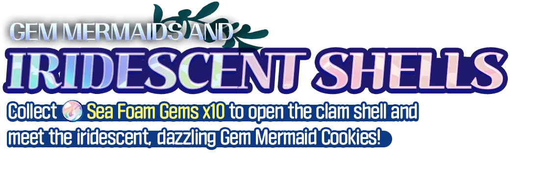 Iridescent Shells | Cookie Run: Kingdom Wiki | Fandom