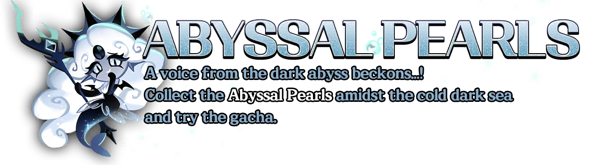 Abyssal Pearls (Event) | Cookie Run: Kingdom Wiki | Fandom