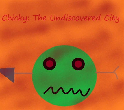 Chicky: The Undiscovered City | CoolGuest HD Wiki | Fandom
