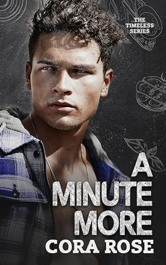 A Minute More | Cora Rose Universe Wiki | Fandom