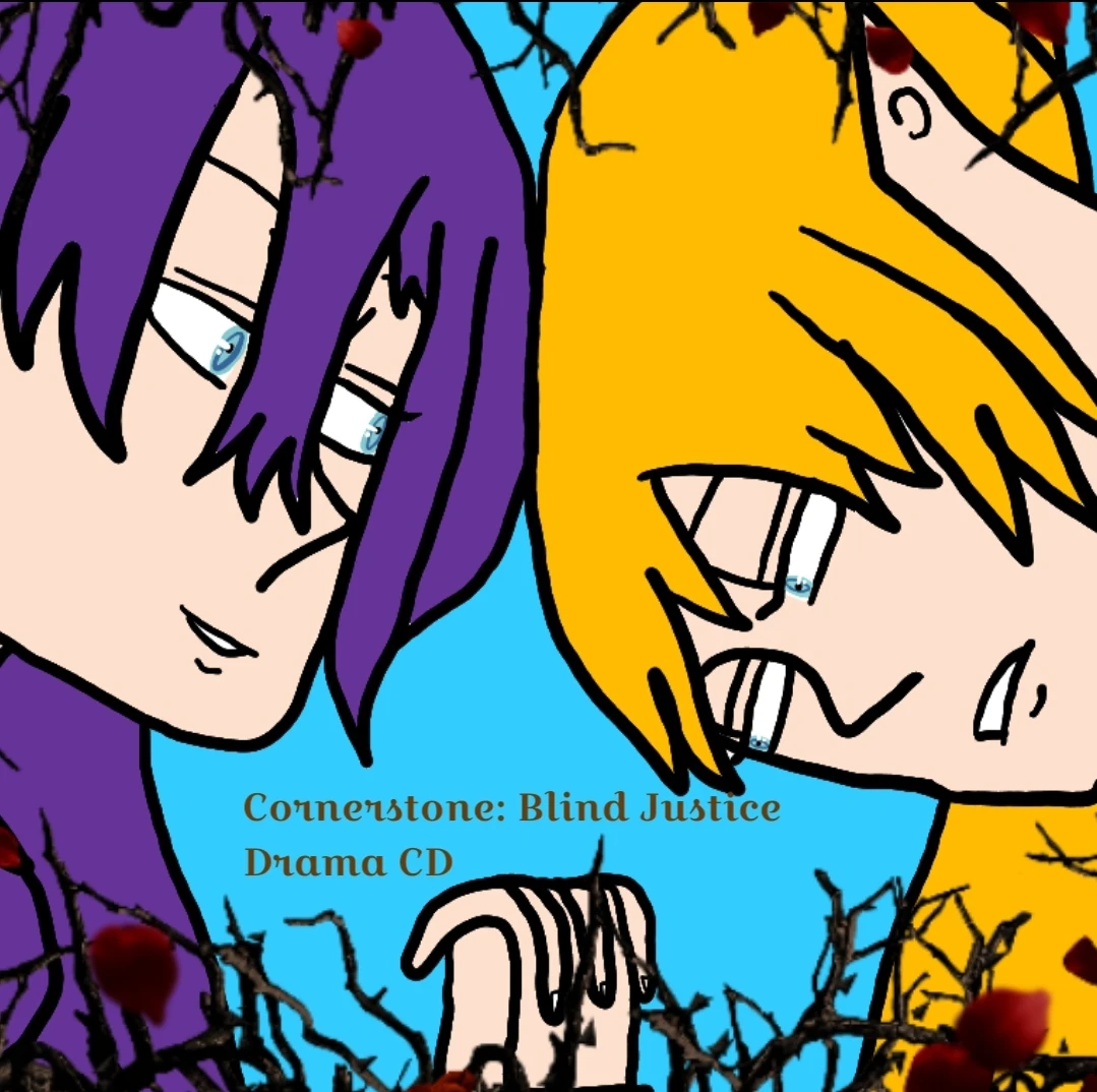 Cornerstone: Blind Justice (Drama CD) | Cornerstone Wiki | Fandom