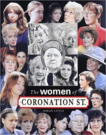The Women of Coronation Street (book) | Coronation Street Wiki | Fandom