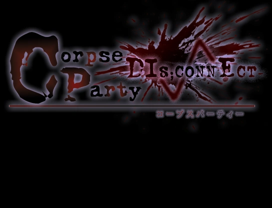 Corpse Party DIs;connEct | Corpse Party Fanon Wiki | Fandom