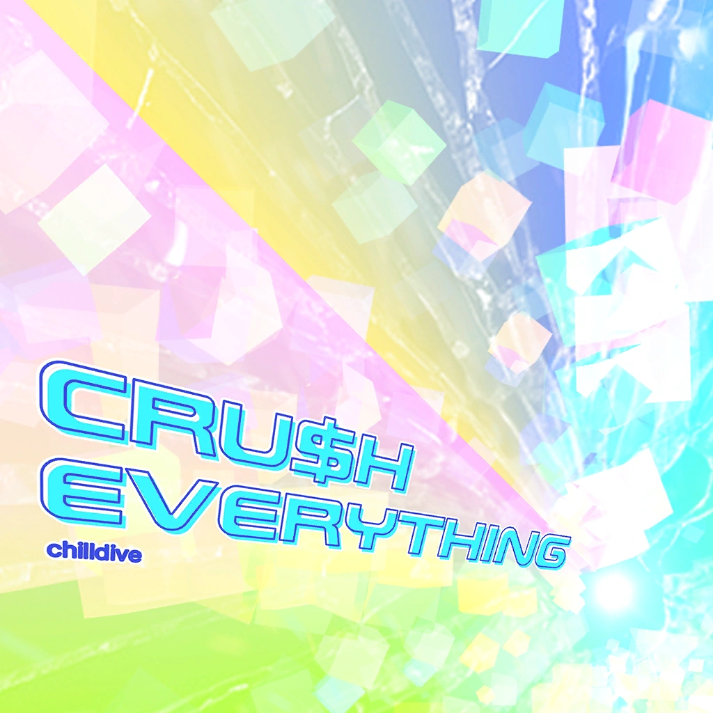 CRU$H EVERYTHING | COXETA Wiki | Fandom