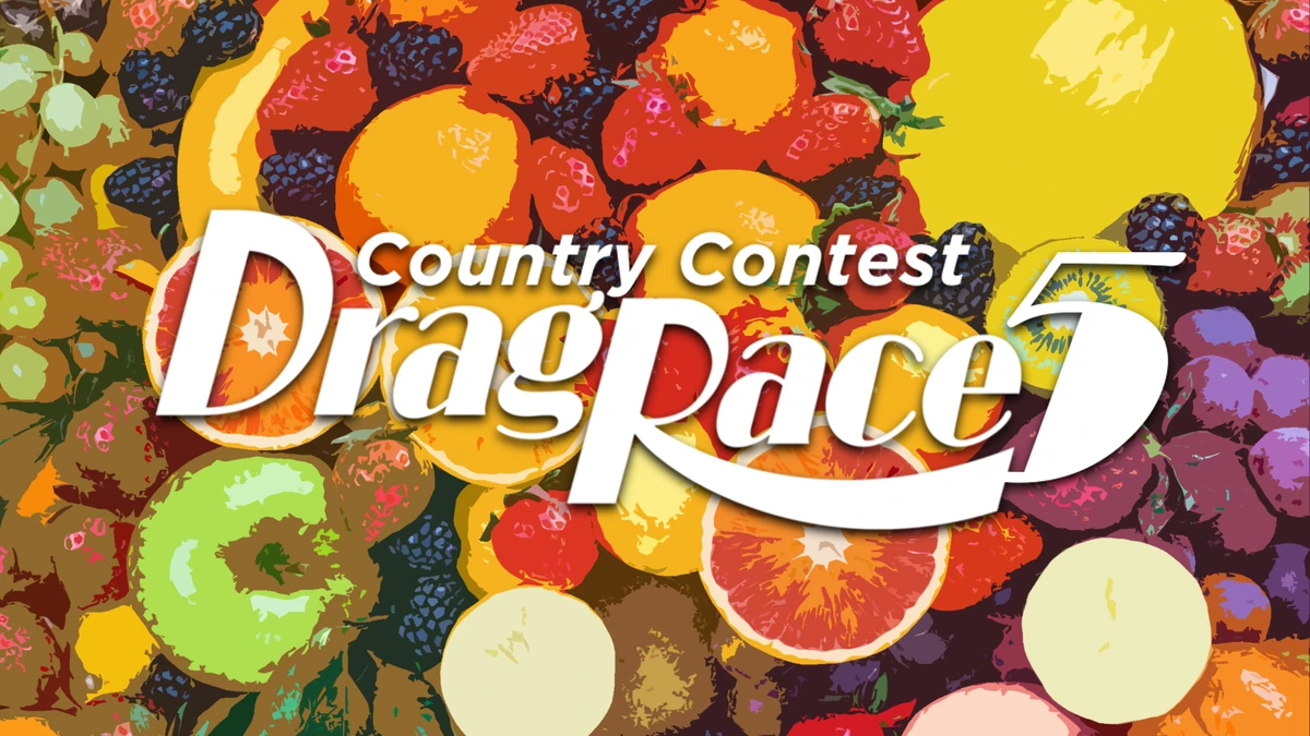 Country Contest Drag Race 5 | Country Contest Drag Race Wiki | Fandom