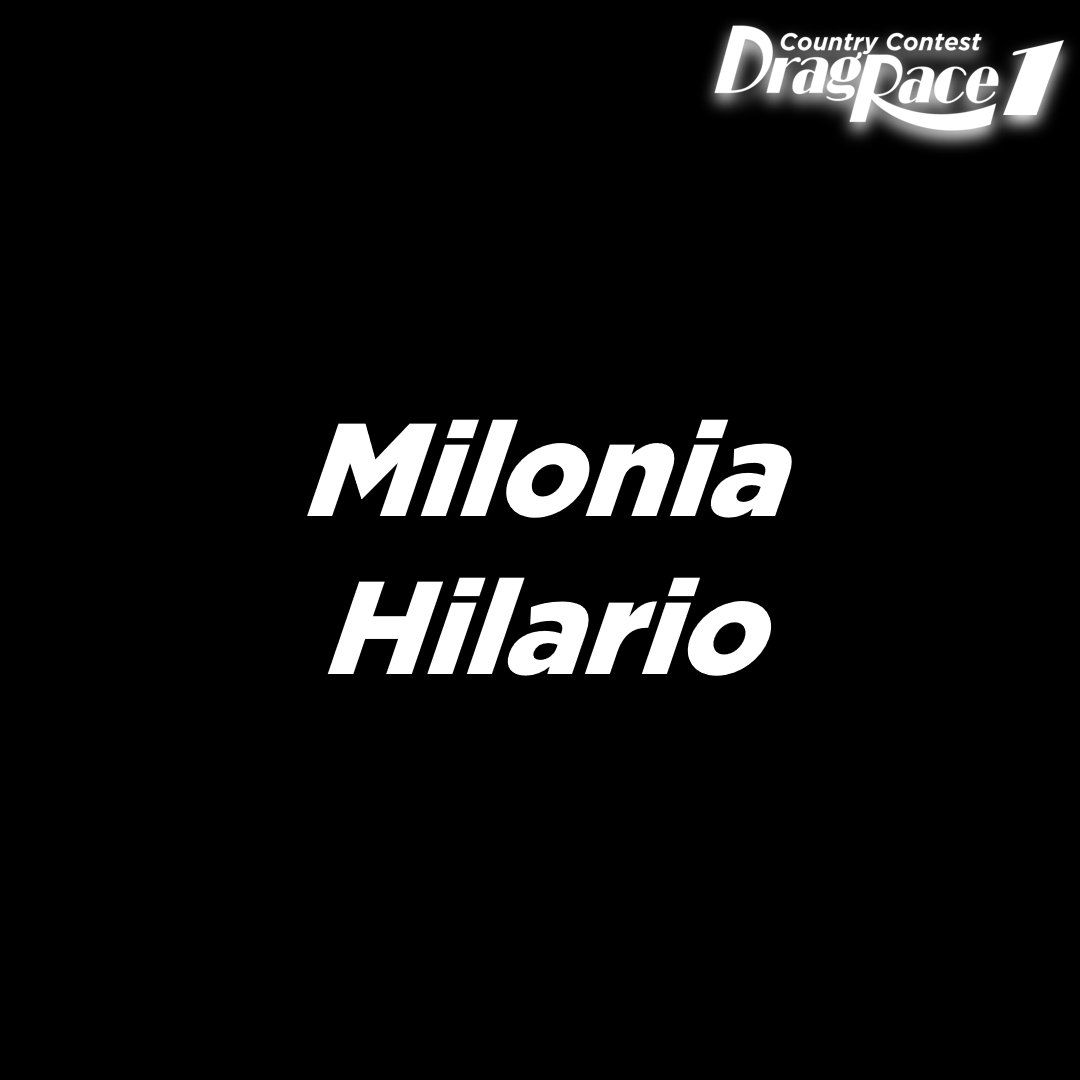 Milonia Hilario | Country Contest Drag Race Wiki | Fandom