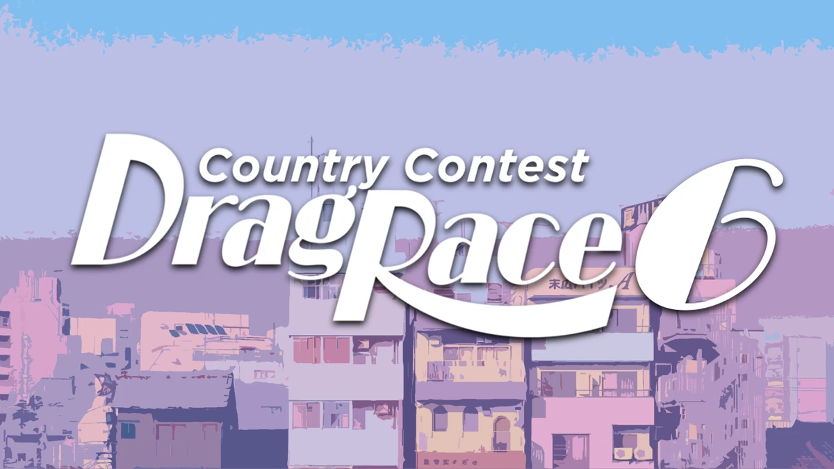 Country Contest Drag Race 6 | Country Contest Drag Race Wiki | Fandom