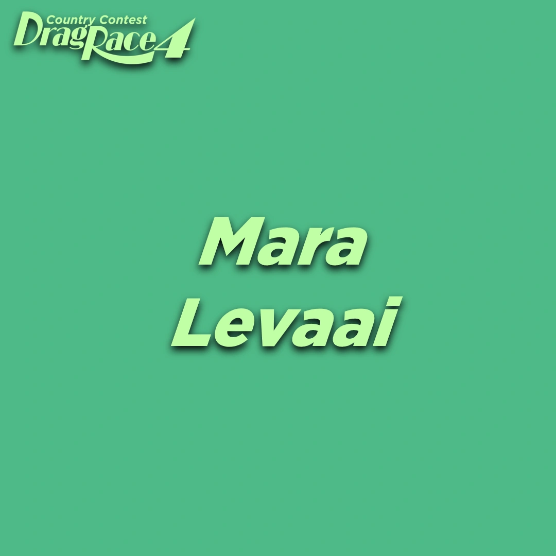 Mara Levaai | Country Contest Drag Race Wiki | Fandom