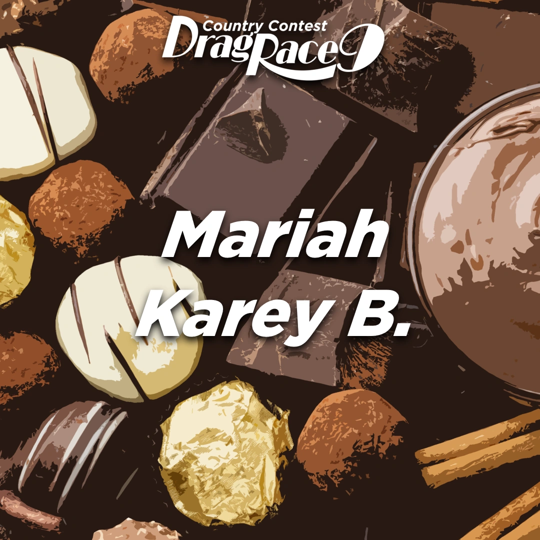 Mariah Karey B. | Country Contest Drag Race Wiki | Fandom
