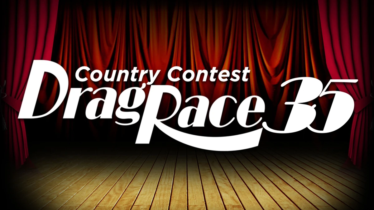 Country Contest Drag Race 35 | Country Contest Drag Race Wiki | Fandom