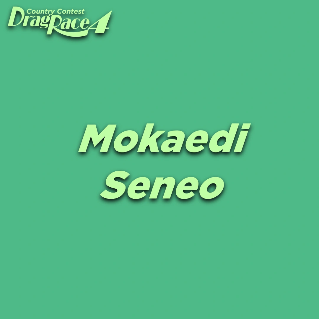 Mokaedi Seneo | Country Contest Drag Race Wiki | Fandom