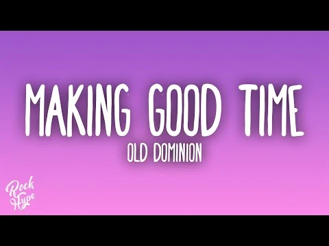 Old Dominion:Making Good Time | Country Top 40 Wiki | Fandom
