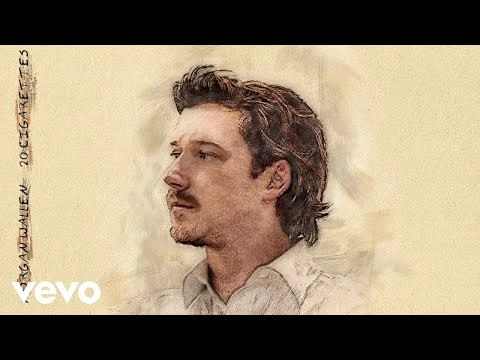 Morgan Wallen:20 Cigarettes | Country Top 40 Wiki | Fandom