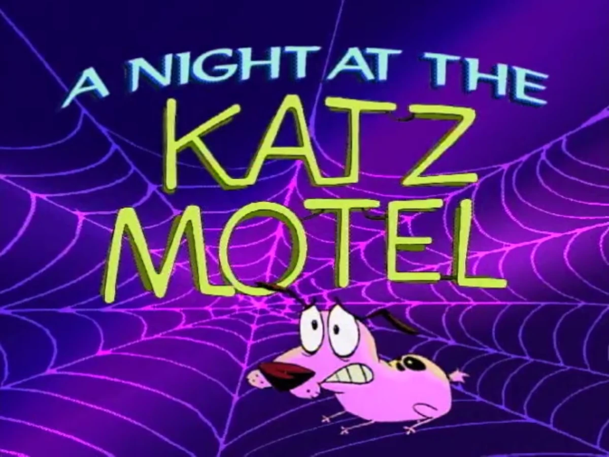 A Night at the Katz Motel | Courage the Cowardly Dog | Fandom