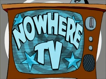 Nowhere TV | Courage the Cowardly Dog | Fandom