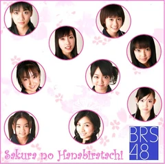 BRS48 Sakura no Hanabiratachi | Cover Group Theater Wiki | Fandom
