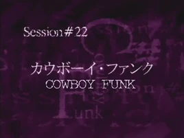 Cowboy Funk | Cowboy Bebop Wiki | Fandom