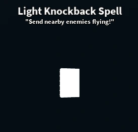 Light Knockback Spell | Craftwars Knockoff Wiki | Fandom