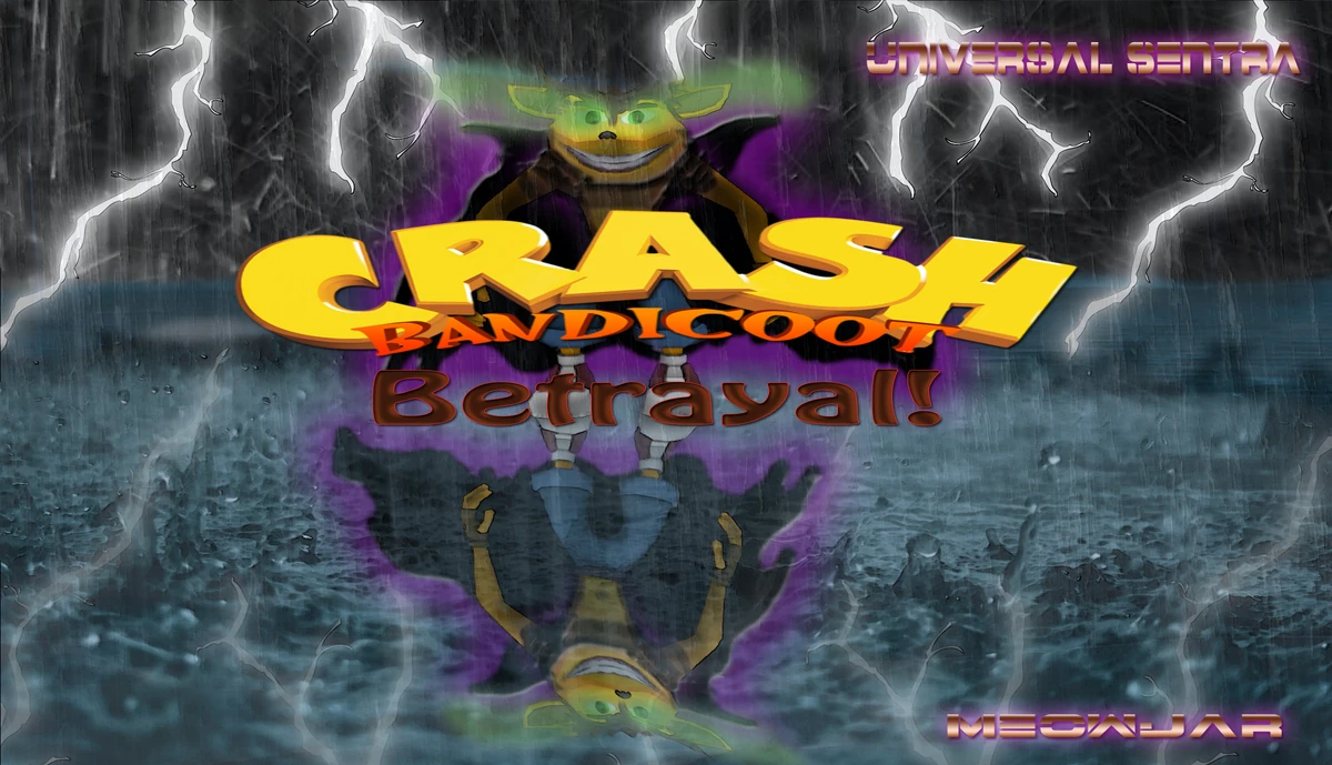 Crash Bandicoot: Betrayal | Crash Bandi Project Central Wiki | Fandom