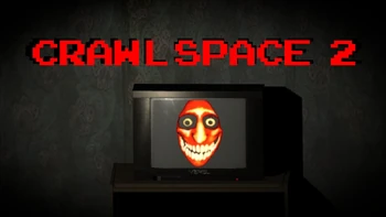 CrawlSpace 2 | CrawlSpace Vr Wiki | Fandom
