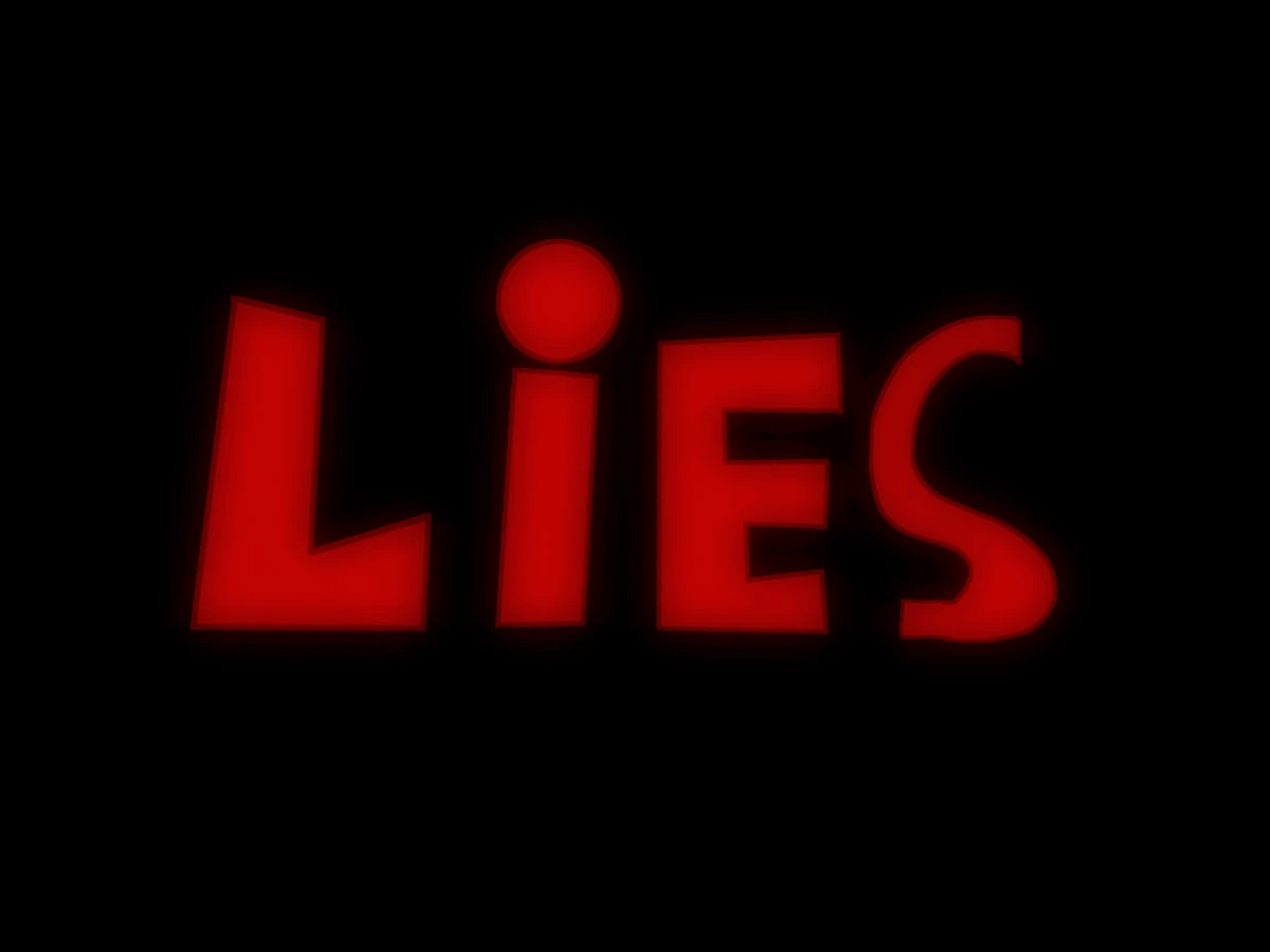 LIES | CrazyVerse Wiki | Fandom