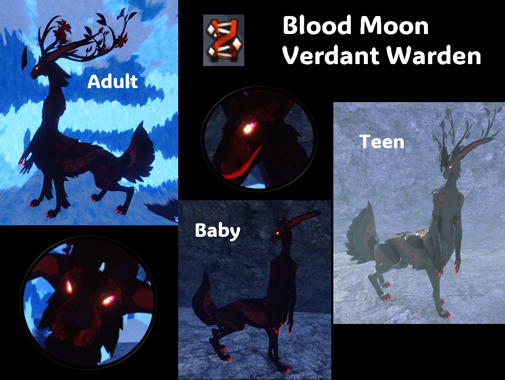 User blog:LondonTheDeer/Blood Moon Verdant Warden all age stages ...