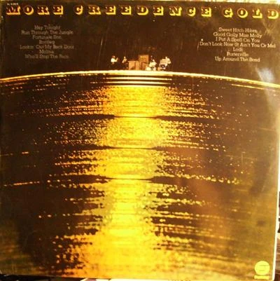 More Creedence Gold | Creedence Clearwater Revival Wiki | Fandom