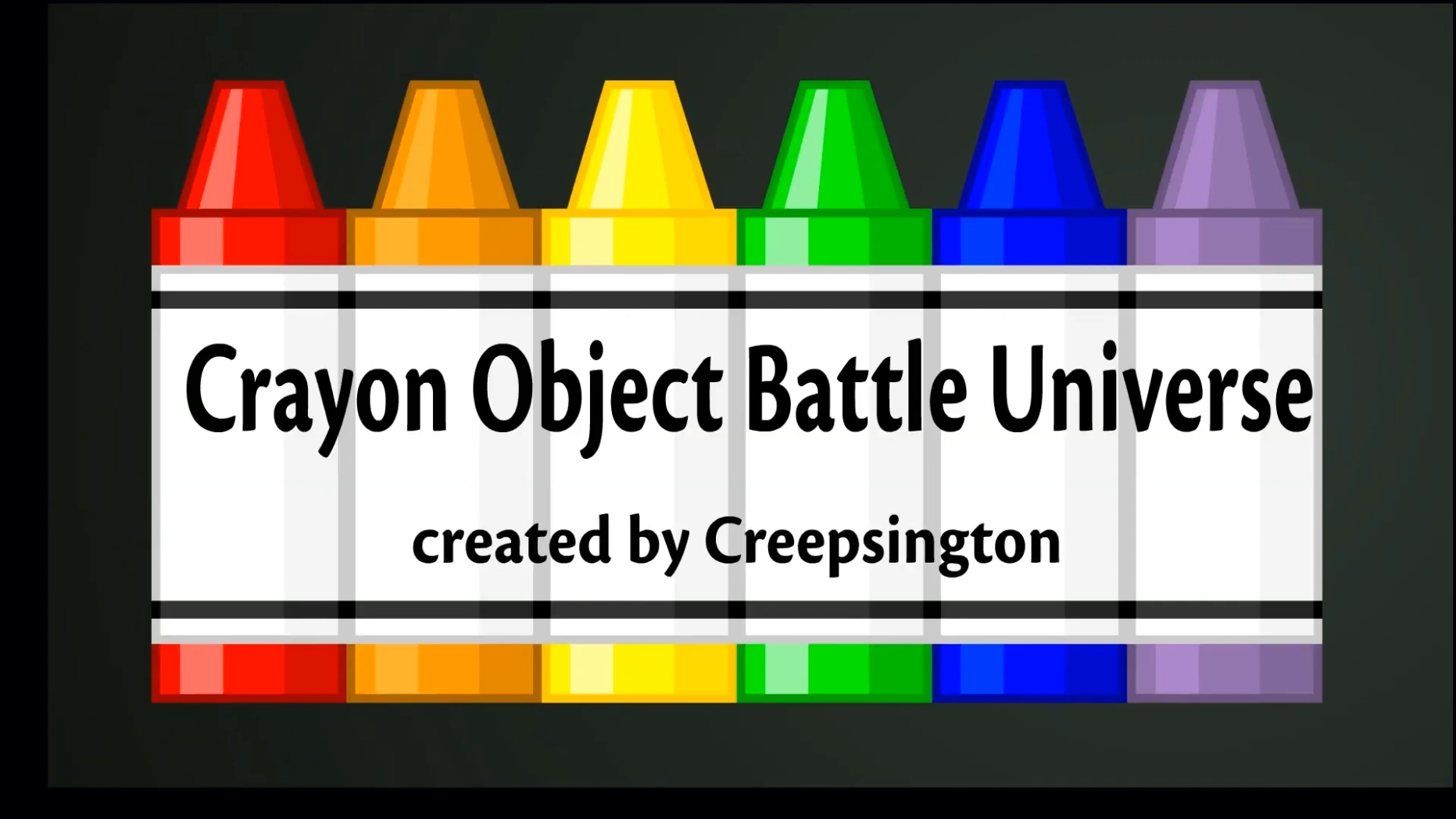 Crayon Object Battle Universe | Creepsington Wiki | Fandom