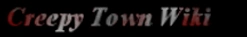 Creepy Town Wiki | Fandom