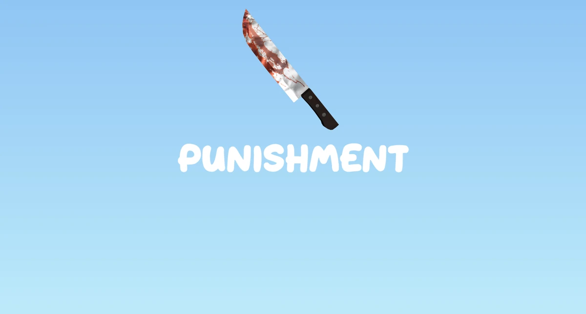 Creepypasta: Bluey Lost Episode: Punishment | Creepypasta Fanon Wiki ...