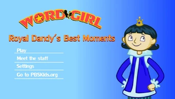 WordGirl: Royal Dandy's Rampage | Creepypasta Fanon Wiki | Fandom