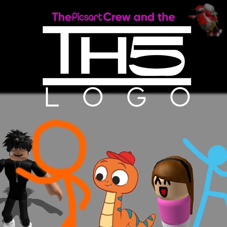 User blog:DrewGreen2023/The Picsart Crew and the TH5 Logo is Coming out ...